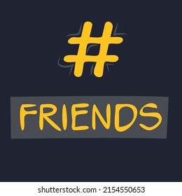 Friends Hashtag Text Vector Illustration Stock Vector (Royalty Free ...