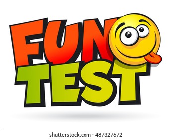 Fun Test Inscription Vector Illustration Stock Vector (Royalty Free ...