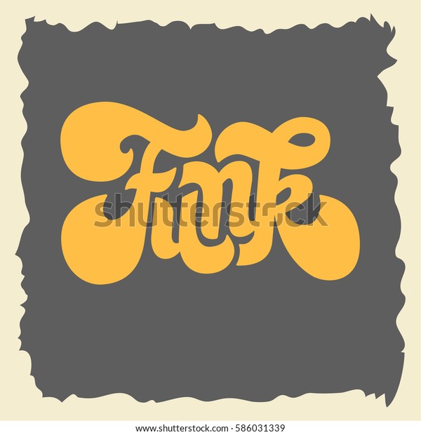 Funk Label Sign Custom Type Design Stock Vector (Royalty Free) 586031339