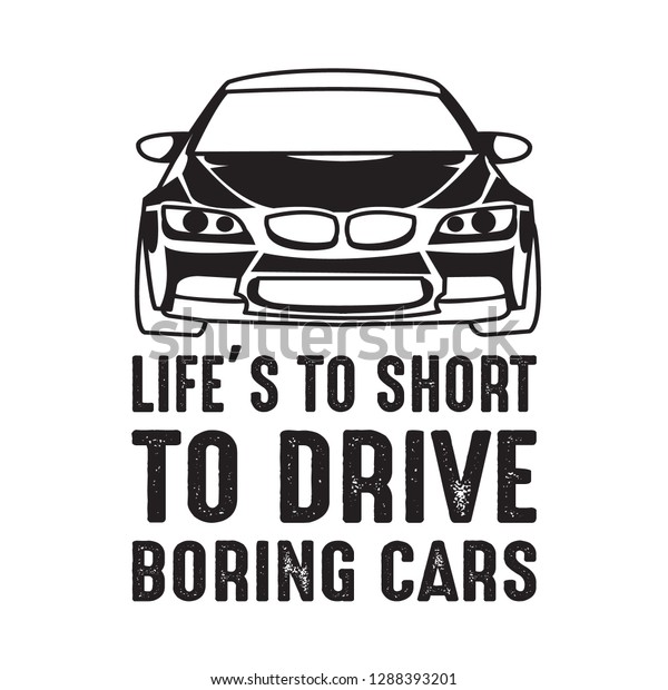 Funny Car Saying Quote 100 Vector Stock Vector (Royalty Free) 1288393201