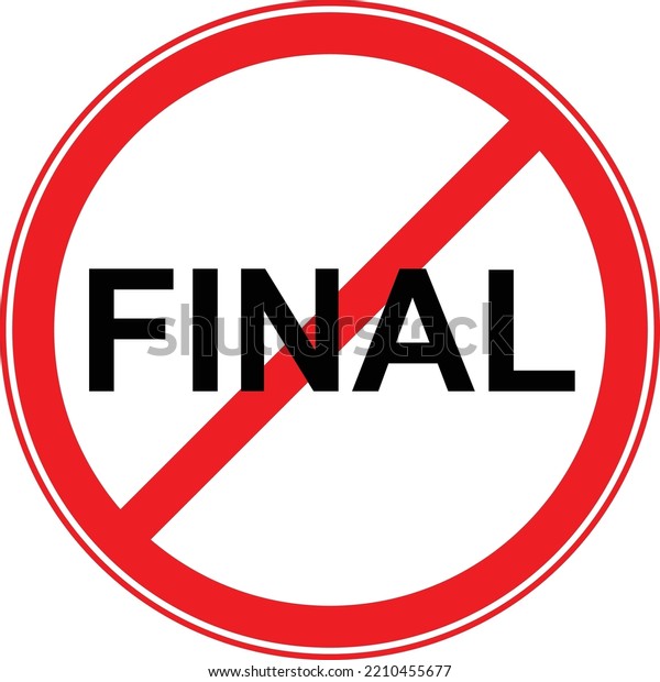 Funny Road Sign No Final Vector Stock Vector (Royalty Free) 2210455677 ...
