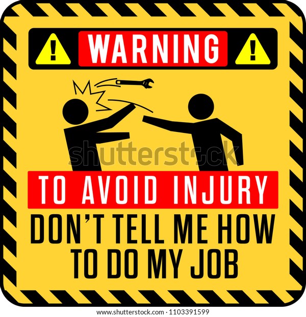 Funny Warning Sign Avoid Injury Dont Stock Vector (Royalty Free ...