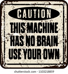 Funny Warning Sign This Machine Has Stock Vector (Royalty Free ...