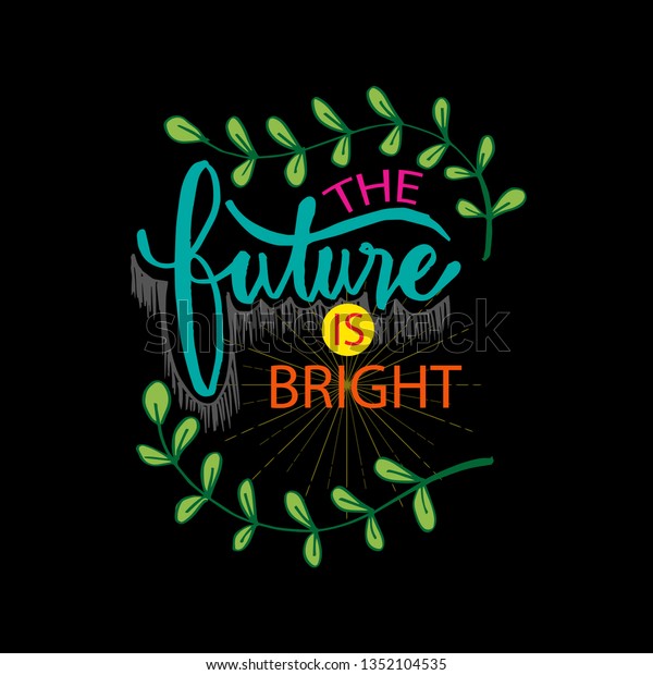 Future Bright Motivational Quote Poster Stock Vector (Royalty Free ...
