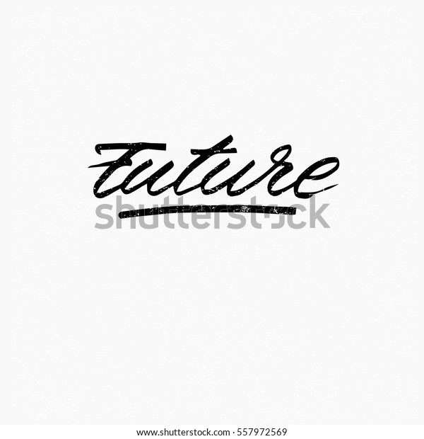 Future Ink Hand Lettering Modern Brush Stock Vector Royalty Free