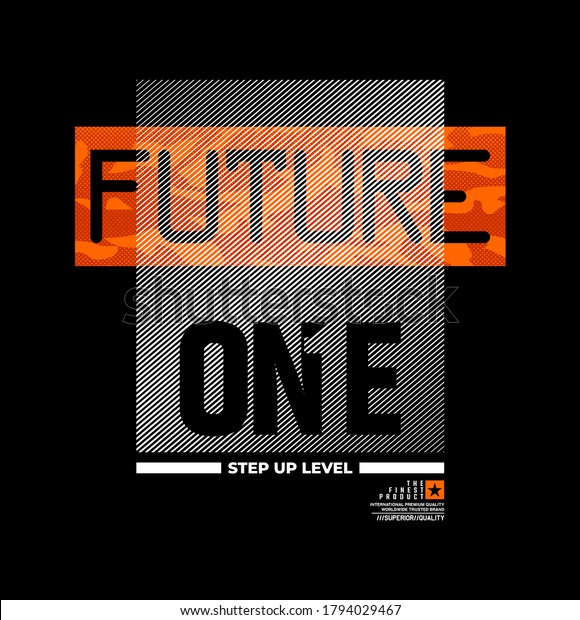 Future Modern Stylish Typography Slogan Tshirt Stock Vector (Royalty ...