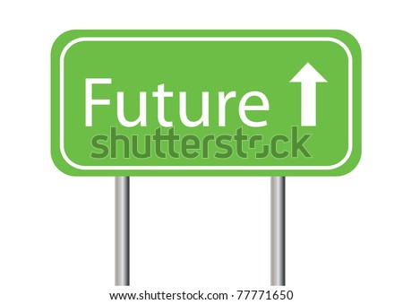 Future Sign On White Background On Stock Vector (Royalty Free) 77771650 ...