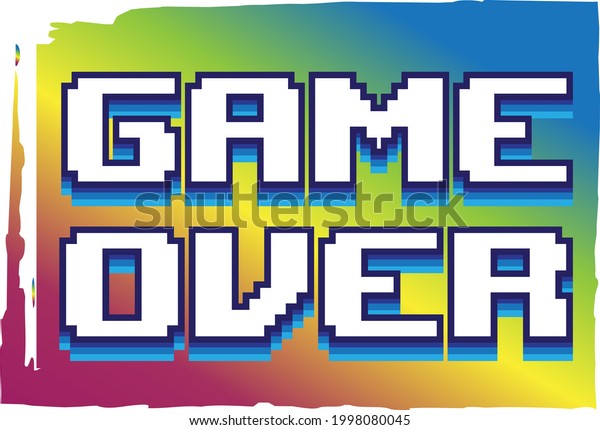 Game Over Print Lettering Sublimation Stock Vector (Royalty Free ...