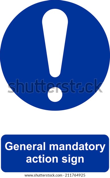 General Mandatory Action Sign Stock Vector (Royalty Free) 211764925 ...