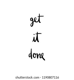 Get Done Hand Drawn Lettering Inspirational: เวกเตอร์สต็อก (ปลอดค่า ...