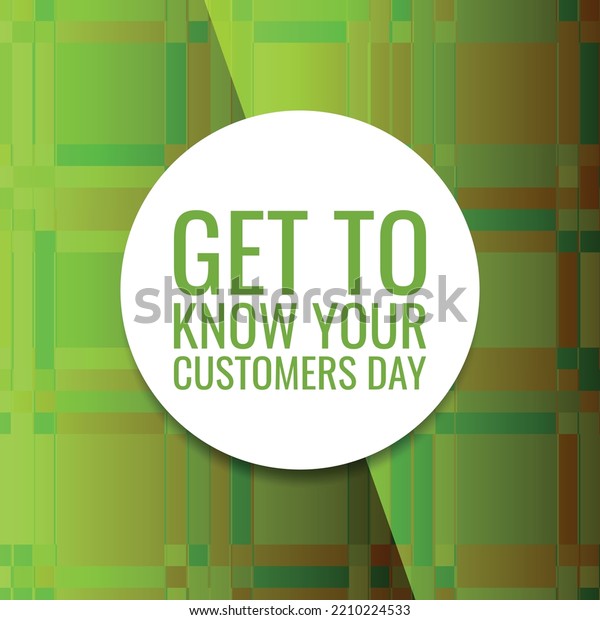 Get Know Your Customers Day Design Stock Vector (Royalty Free ...