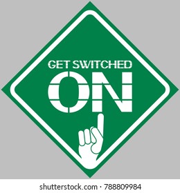 Get Switched On a Warning Poster Stock Vector (Royalty Free) 788809984 ...