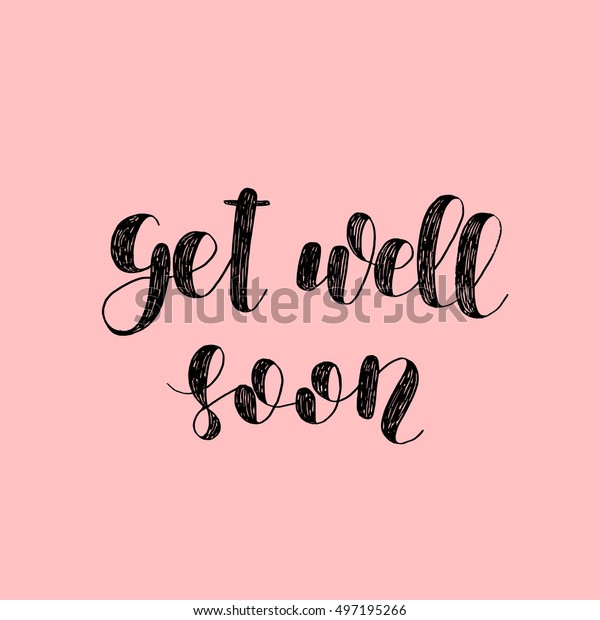 Get Well Soon Brush Hand Lettering Stock Vector (Royalty Free ...