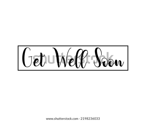 Get Well Soon Text Illustration Vector Stock Vector (Royalty Free ...