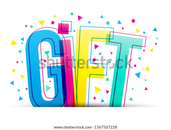 Gift Colorful Vector Word Isolated On Stock Vector (Royalty Free ...