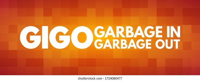 Gigo Garbage Garbage Out Acronym Technology Stock Vector (Royalty Free ...
