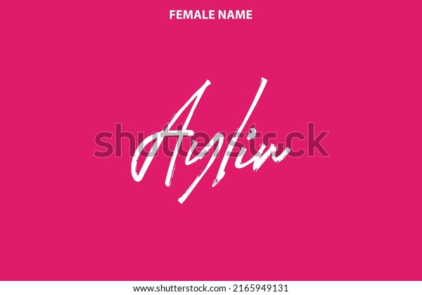 Girl Name Aylin Vector Brush Typography Stock Vector (Royalty Free ...