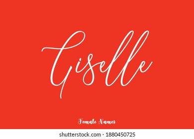 Giselle Female Name Typescript Cursive Calligraphy Stock Vector ...