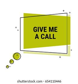 480 Give Me A Call Images, Stock Photos & Vectors | Shutterstock