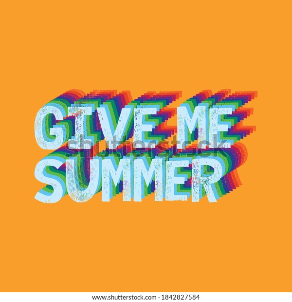 Give Me Summer Vector Illustration Slogan Stock Vector (Royalty Free ...