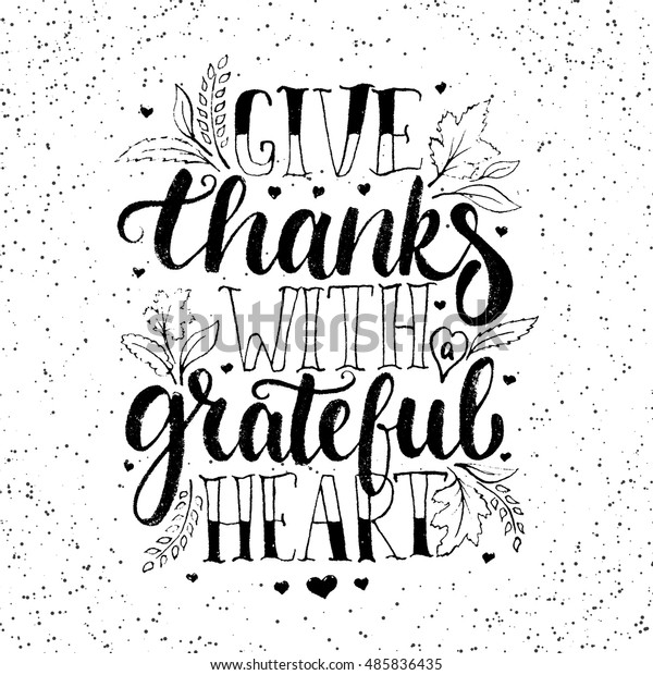 Give Thanks Grateful Heart Thanksgiving Day Stock Vector (Royalty Free ... Give Thanks Grateful Heart Thanksgiving Day Stock Vector (Royalty Free ...