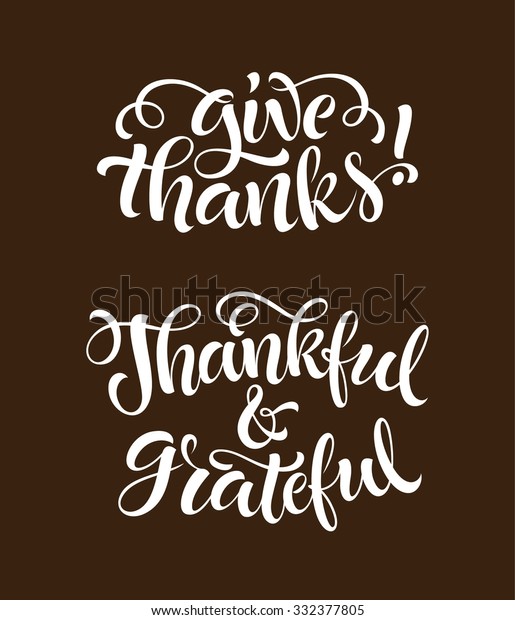 Give Thanks Thankful Grateful Vector Text Stock Vector (Royalty Free ...