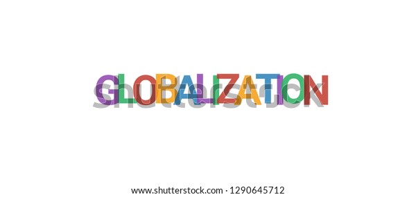 Globalization Word Concept Colorful Globalization On Stock Vector ...
