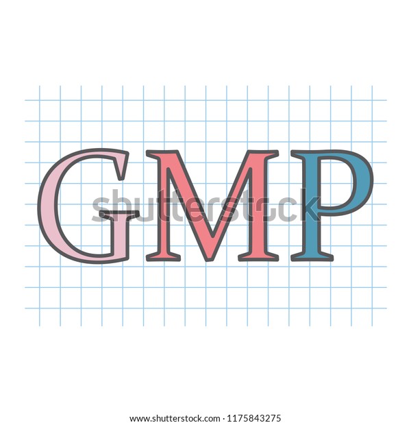 Gmp Good Manufacturing Practice Acronym Written Stock Vector (Royalty ...