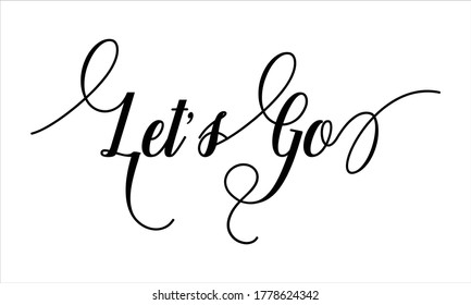 Go Calligraphy Retro Hand Written Typography Stock Vector (Royalty Free ...