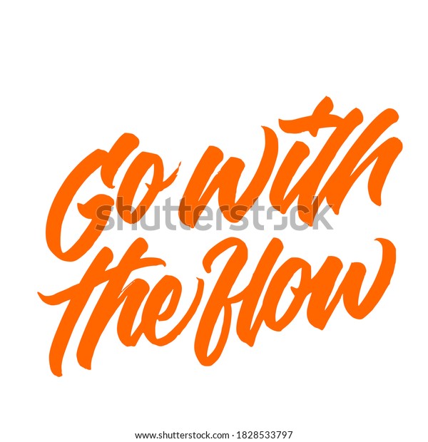 Go Flow Handwritten Modern Calligraphy Hand Stock Vector (Royalty Free ...