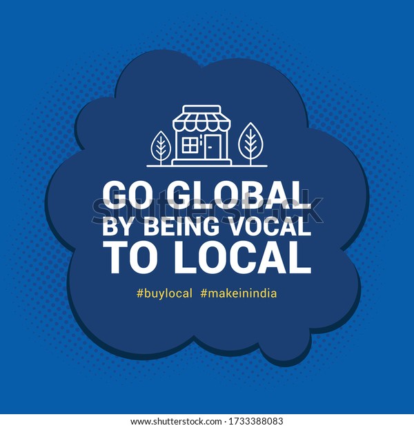 Go Global By Being Vocal Local Stock Vector (Royalty Free) 1733388083 ...