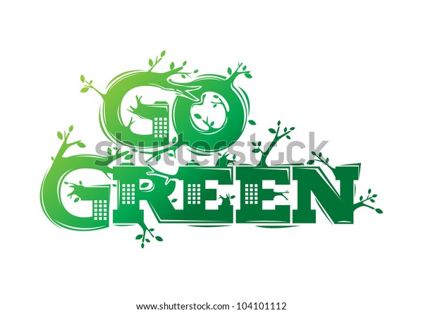 Go Green Campaign Poster Stock Vector (Royalty Free) 104101112