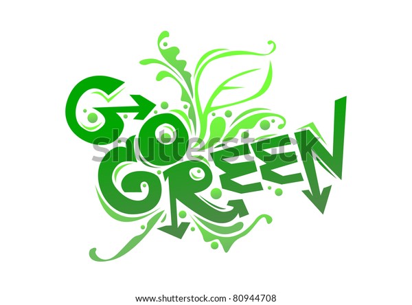 Go Green Campaign Poster Stock Vector (Royalty Free) 80944708