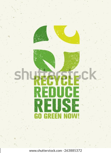 Go Green Recycle Reduce Reuse Sustainable Stock Vector (Royalty Free ...