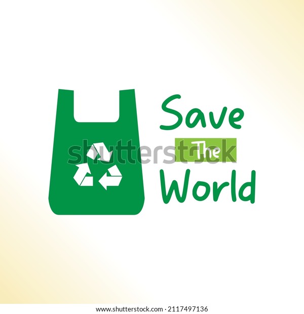 Go Green Save World Stock Vector (Royalty Free) 2117497136 | Shutterstock Go Green Save World Stock Vector (Royalty Free) 2117497136 | Shutterstock
