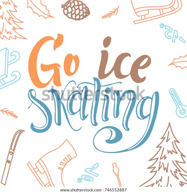 Go Ice Skating Script Lettering Marry Stock Vector (Royalty Free ...