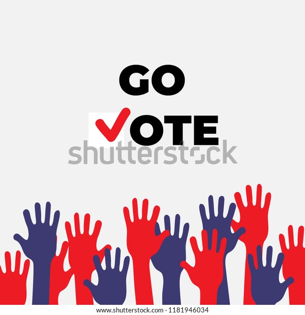 Go Vote Poster Template Isolated Hands Stock Vector (Royalty Free ...