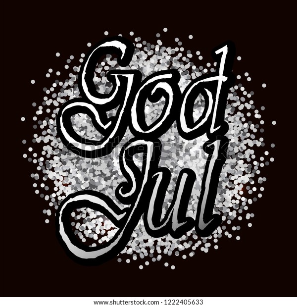 God Jul Norwegian Vector Lettering Illustration Stock Vector (Royalty ...
