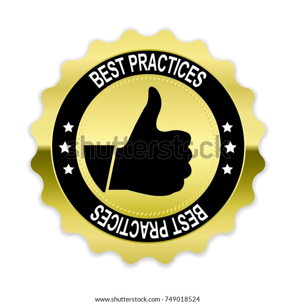 Gold Best Practices Badge Thumb On Stock Vector (Royalty Free) 749018524 | Shutterstock