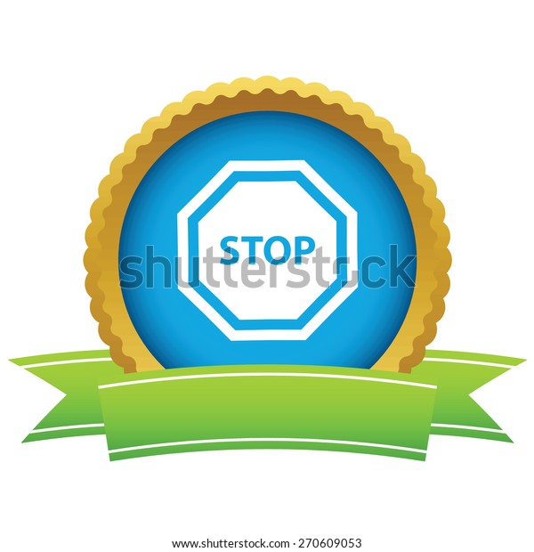 Gold Stop Logo On White Background Stock Vector (Royalty Free ...
