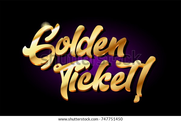 Vektor Stok Golden Ticket Word Text Logo Gold (Tanpa Royalti) 747751450 ...