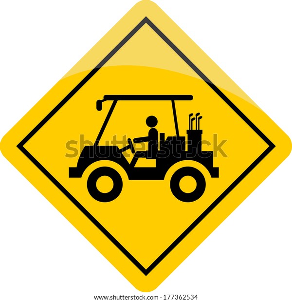 Golf Cart Traffic Sign Warning Stock Vector (Royalty Free) 177362534 ...