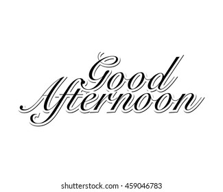 Good Afternoon Typography Typographic Creative Writing Stock Vector ...