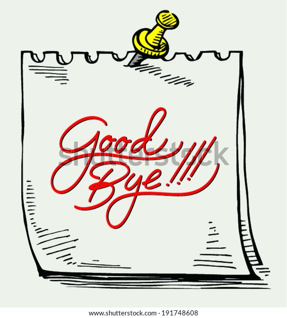 Good Bye Hand Lettering Stock Vector (Royalty Free) 191748608 ...