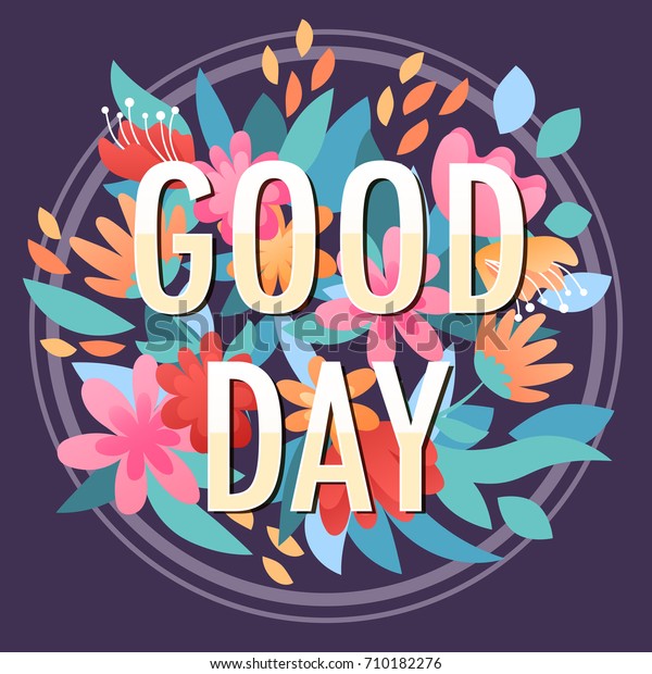 Good Day Floral Border Frame Inspirational Stock Vector (Royalty Free ...
