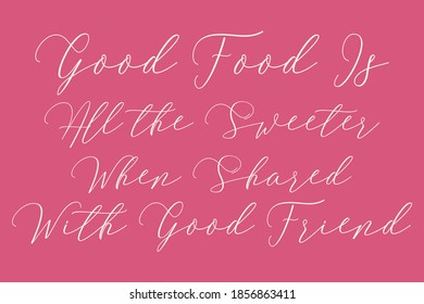 Good Food All Sweeter When Shared Stock Vector (Royalty Free ...