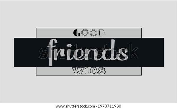 Good friends win special illustration art design - Vector