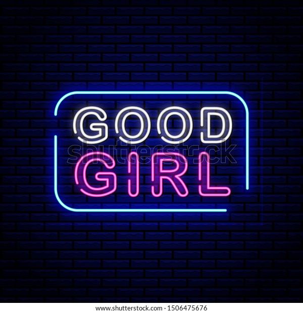 Good Girl Text Neon Vector Stock Vector (Royalty Free) 1506475676 ...