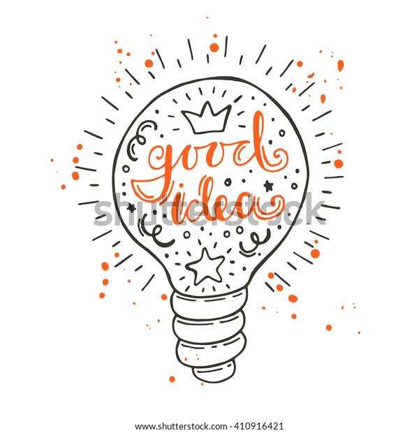 Good Idea Quote Light Bulb Hand Stock Vector (Royalty Free) 410916421 ...