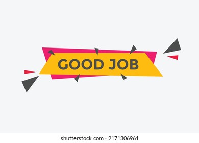Good Job Button Good Job Text Stock Vector (Royalty Free) 2171306961 ...